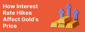 What Happens To Gold When Interest Rates Rise Or Drop | HFA